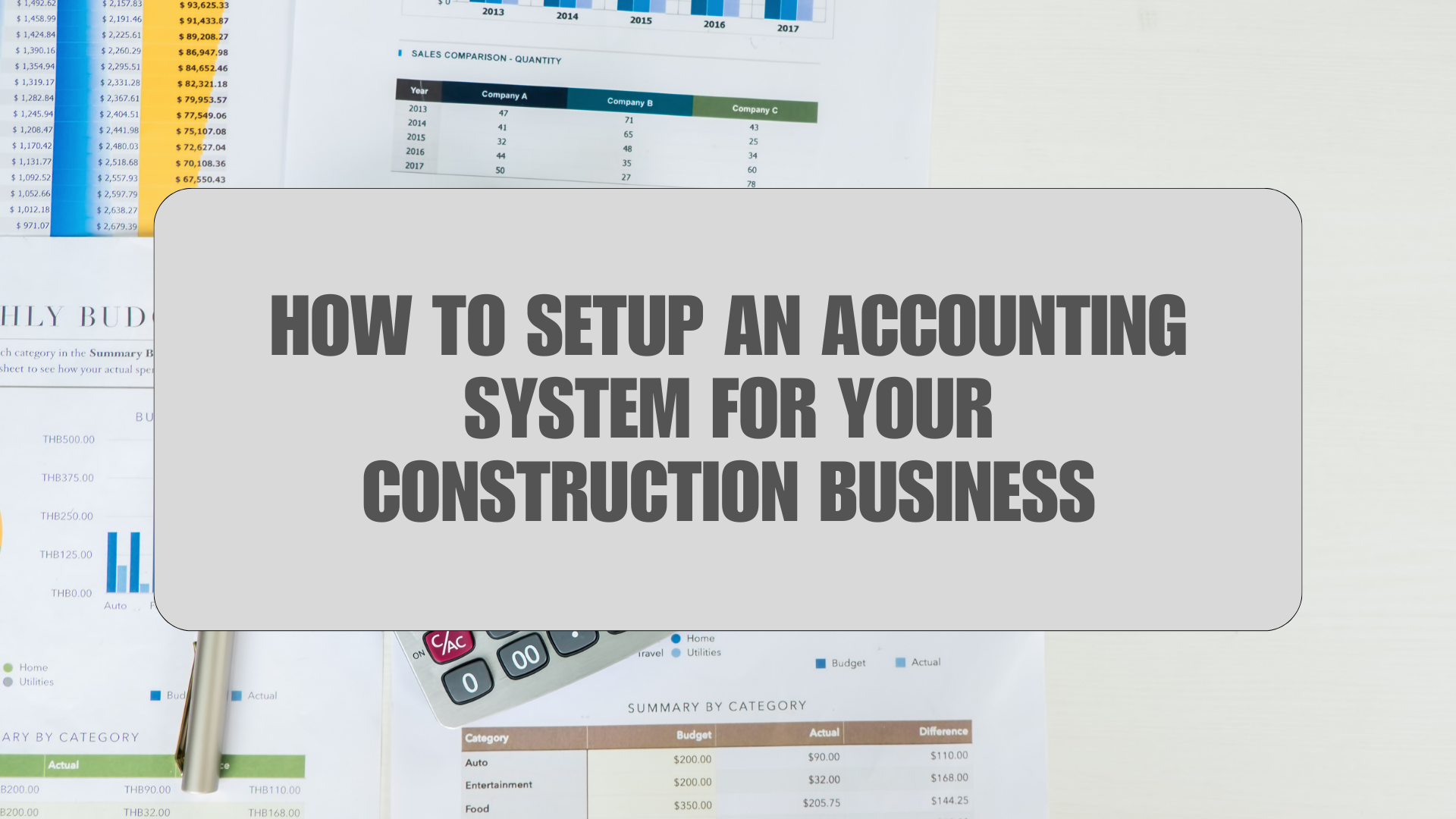 How to Set Up an Accounting System for Your Construction Business: A ...
